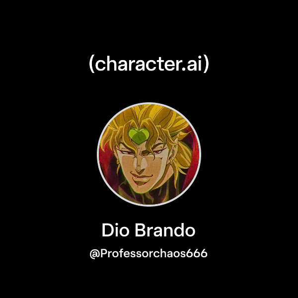 Chat with Dio Brando | character.ai | Personalized AI for every moment ...