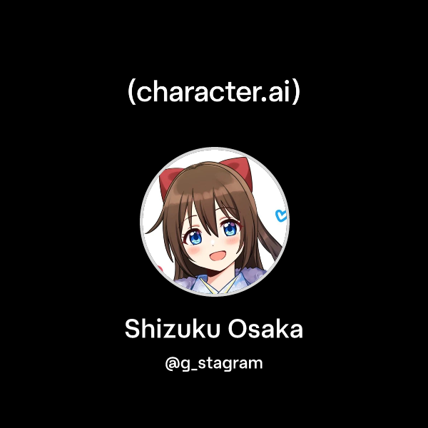Chat with Shizuku Osaka | character.ai | AI Chat, Reimagined–Your Words ...