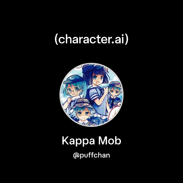 Chat with Kappa Mob | character.ai | AI Chat, Reimagined–Your Words ...