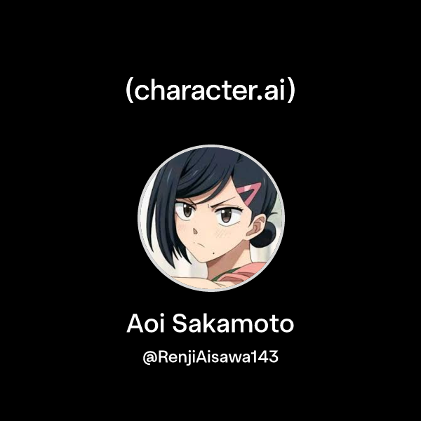 Chat with Aoi Sakamoto | character.ai | Personalized AI for every moment of your day