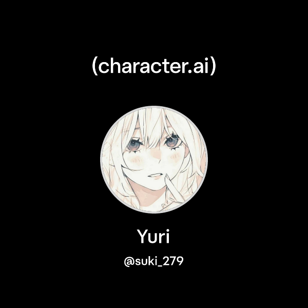 Chat with Yuri | character.ai | Personalized AI for every moment of ...