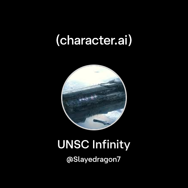 Chat with UNSC Infinity | character.ai | AI Chat, Reimagined–Your Words. Your World.