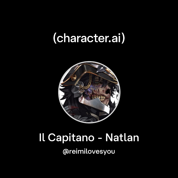 Chat with Il Capitano - Natlan | character.ai | AI Chat, Reimagined ...