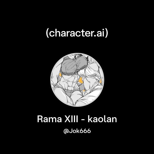 Chat with Rama XIII - kaolan | character.ai | AI Chat, Reimagined–Your ...