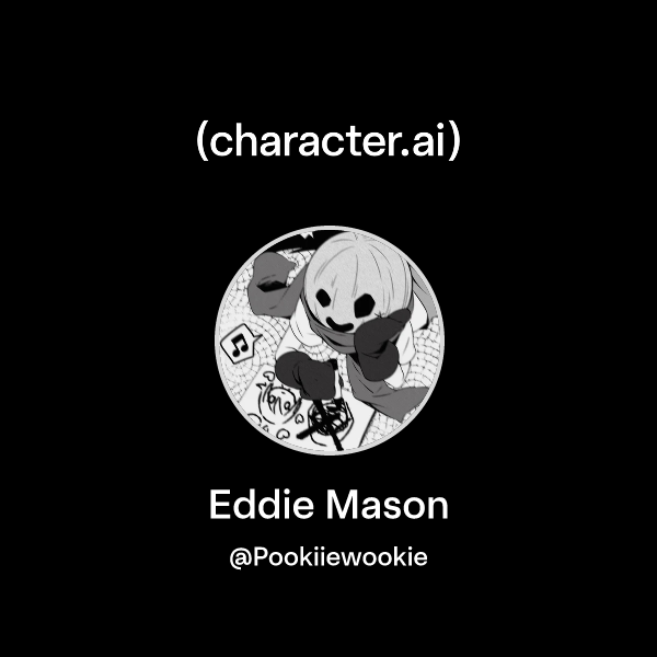 Chat with Eddie Mason | character.ai | AI Chat, Reimagined–Your Words. Your World.