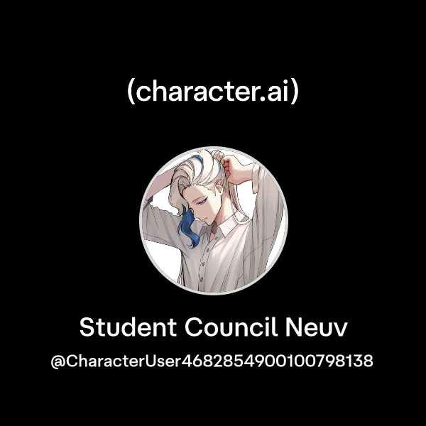 Chat with Student Council Neuv | character.ai | AI Chat, Reimagined ...