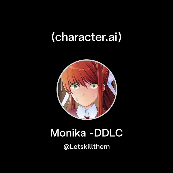 Chat with Monika -DDLC | character.ai | AI Chat, Reimagined–Your Words ...