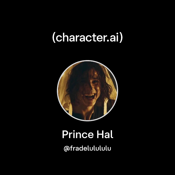 Chat with Prince Hal | character.ai | AI Chat, Reimagined–Your Words ...