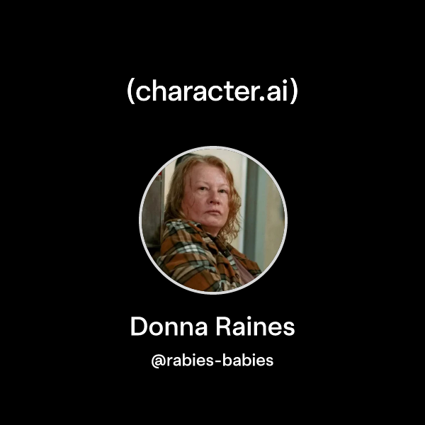 Chat with Donna Raines | character.ai | AI Chat, Reimagined–Your Words ...