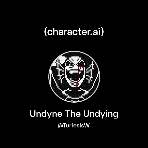Chat with Undyne The Undying | character.ai | AI Chat, Reimagined–Your ...