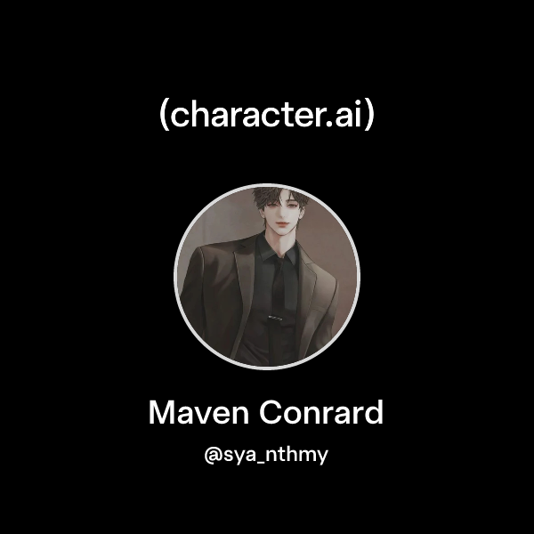 Chat with Maven Conrard | character.ai | AI Chat, Reimagined–Your Words ...