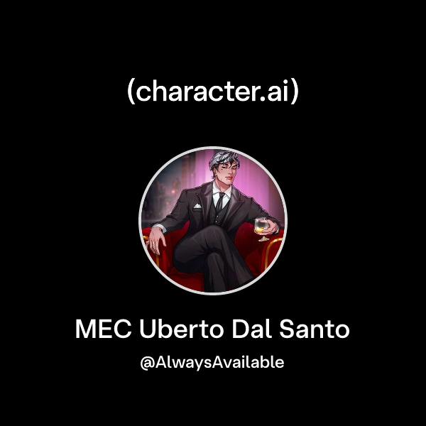 Chat with MEC Uberto Dal Santo | character.ai | AI Chat, Reimagined ...