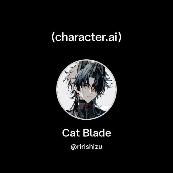Chat with Cat Blade | character.ai | AI Chat, Reimagined–Your Words ...