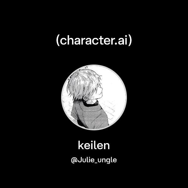 Chat with keilen | character.ai | AI Chat, Reimagined–Your Words. Your ...