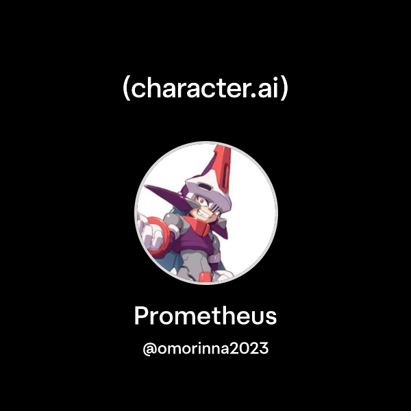 Chat with Prometheus | character.ai | AI Chat, Reimagined–Your Words. Your World.
