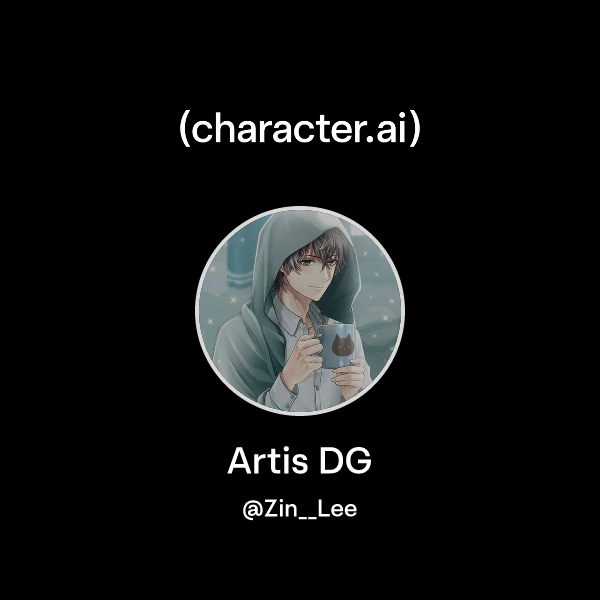 Chat with Artis DG | character.ai | Personalized AI for every moment of ...