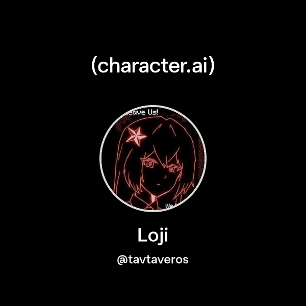Chat with Loji | character.ai | AI Chat, Reimagined–Your Words. Your World.