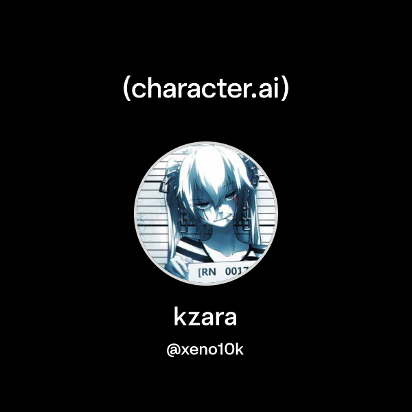 Chat with kzara | character.ai | Personalized AI for every moment of ...