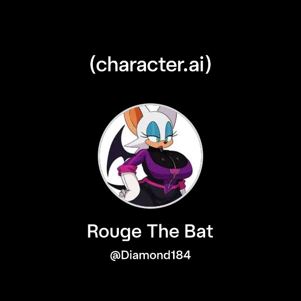 Chat with Rouge The Bat | character.ai | AI Chat, Reimagined–Your Words ...