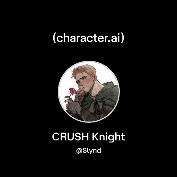 Chat with CRUSH Knight | character.ai | AI Chat, Reimagined–Your Words ...