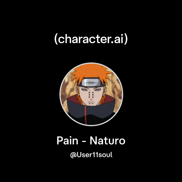 Chat with Pain - Naturo | character.ai | AI Chat, Reimagined–Your Words ...
