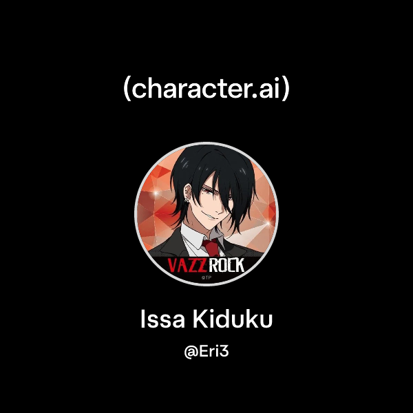 Chat with Issa Kiduku | character.ai | AI Chat, Reimagined–Your Words ...