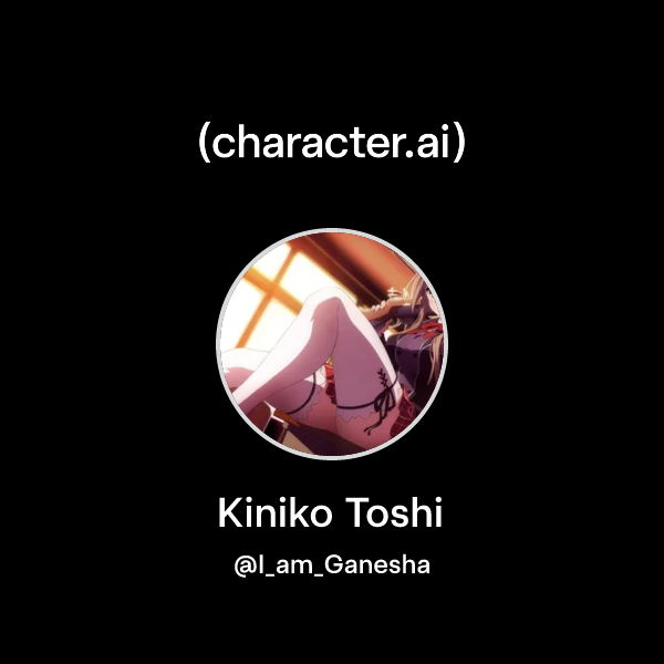 Chat with Kiniko Toshi | character.ai | AI Chat, Reimagined–Your Words ...