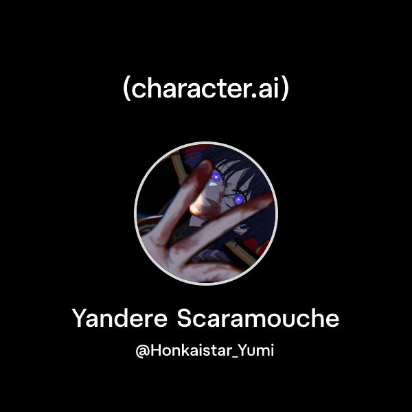 Chat with Yandere Scaramouche | character.ai | Personalized AI for ...