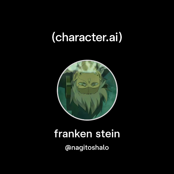 Chat with franken stein | character.ai | AI Chat, Reimagined–Your Words. Your World.
