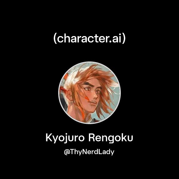 Chat with Kyojuro Rengoku | character.ai | Personalized AI for every ...