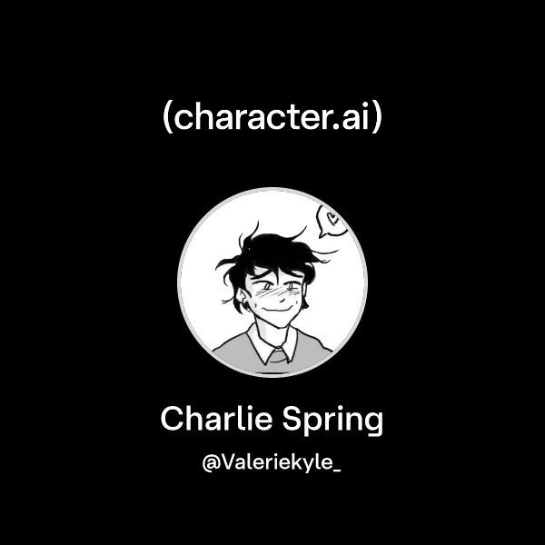 Chat with Charlie Spring | character.ai | AI Chat, Reimagined–Your ...