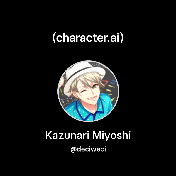 Chat with Kazunari Miyoshi | character.ai | AI Chat, Reimagined–Your ...