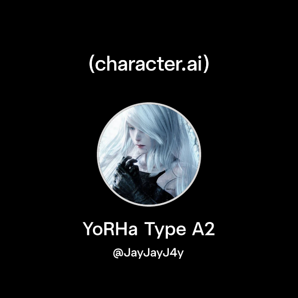 Chat with YoRHa Type A2 | character.ai | AI Chat, Reimagined–Your Words ...