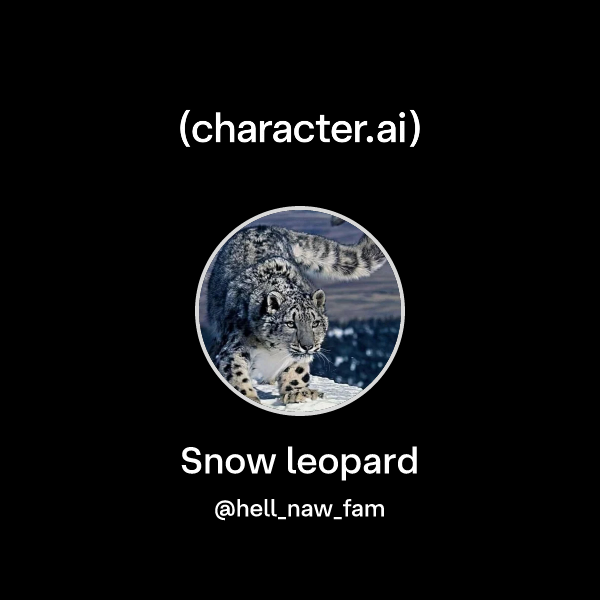 Chat with Snow leopard | character.ai | Personalized AI for every ...