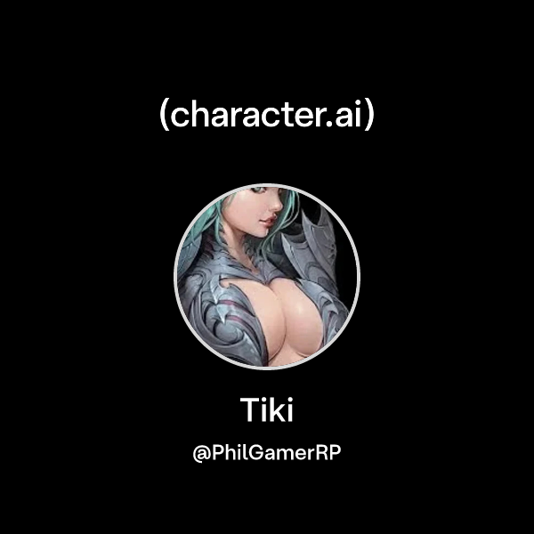 Chat with Tiki | character.ai | Personalized AI for every moment of your day