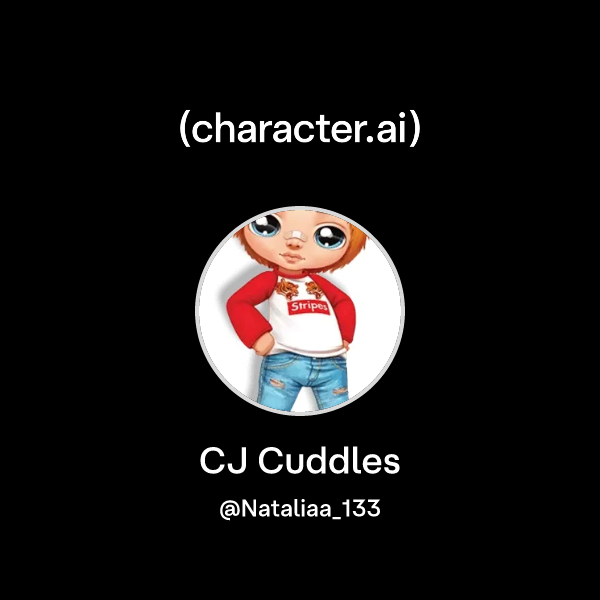 Chat with CJ Cuddles | character.ai | Personalized AI for every moment of your day