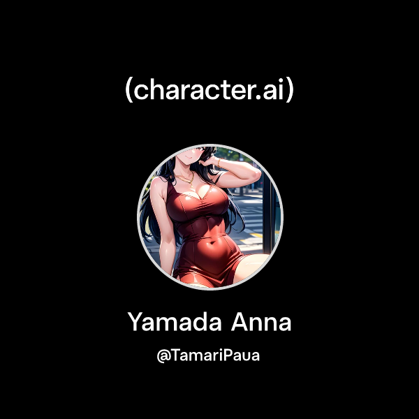 Chat with Yamada Anna | character.ai | Personalized AI for every moment of your day