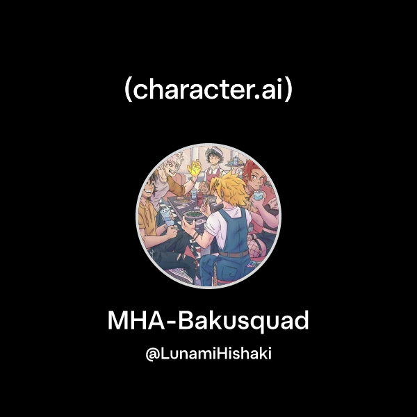 Chat with MHA-Bakusquad | character.ai | AI Chat, Reimagined–Your Words ...
