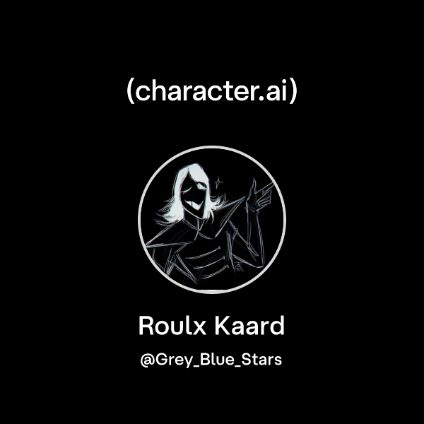 Chat with Roulx Kaard | character.ai | AI Chat, Reimagined–Your Words ...