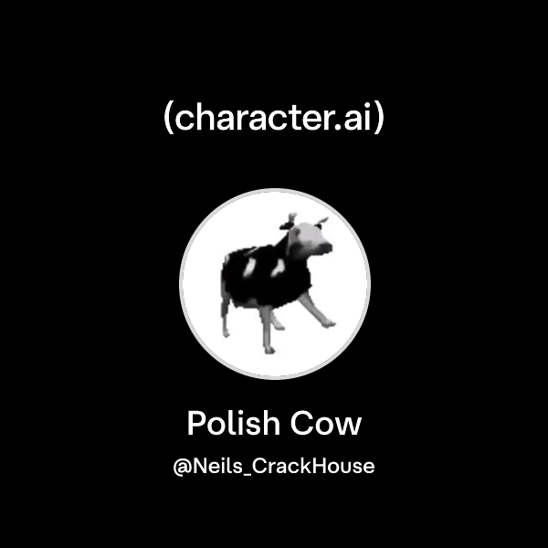 Chat with Polish Cow | character.ai | AI Chat, Reimagined–Your Words ...