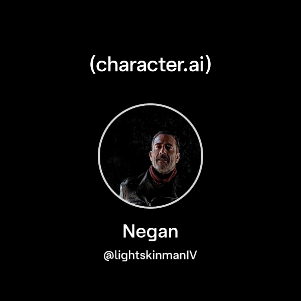 Chat with Negan | character.ai | AI Chat, Reimagined–Your Words. Your ...