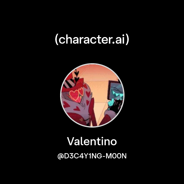 Chat with Valentino | character.ai | Personalized AI for every moment ...