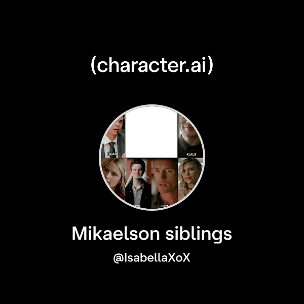 Chat with Mikaelson siblings | character.ai | Personalized AI for every ...
