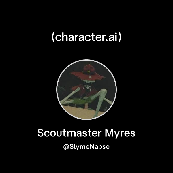 Chat with Scoutmaster Myres | character.ai | AI Chat, Reimagined–Your ...