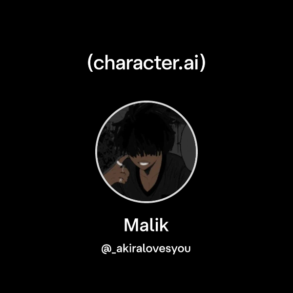 Chat with Malik | character.ai | AI Chat, Reimagined–Your Words. Your ...