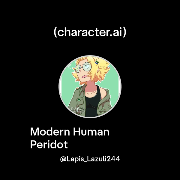 Chat with Modern Human Peridot | character.ai | Personalized AI for ...