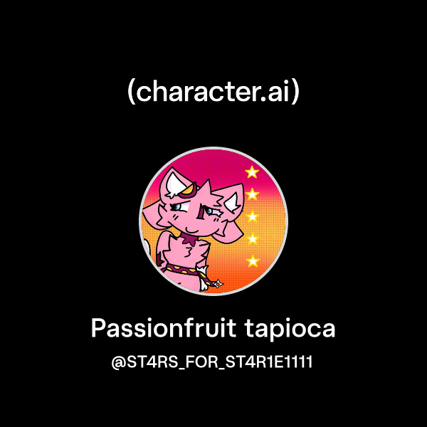 Chat with Passionfruit tapioca | character.ai | Personalized AI for ...