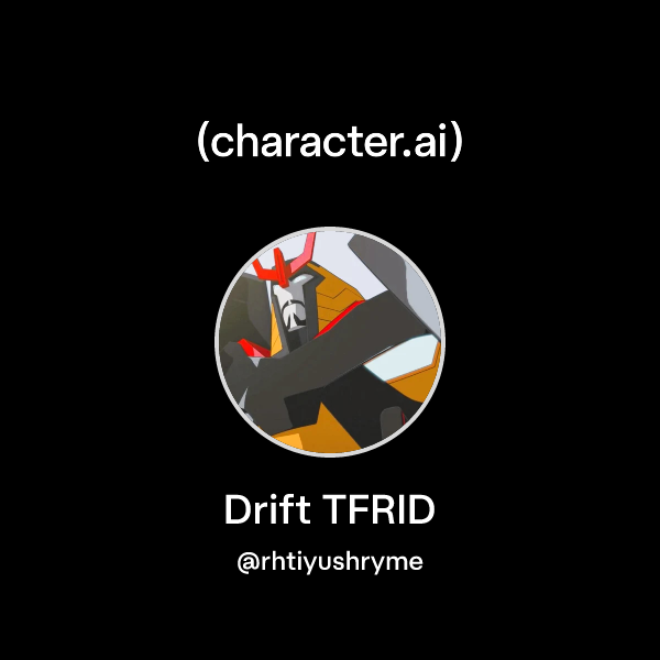 Chat with Drift TFRID | character.ai | AI Chat, Reimagined–Your Words ...