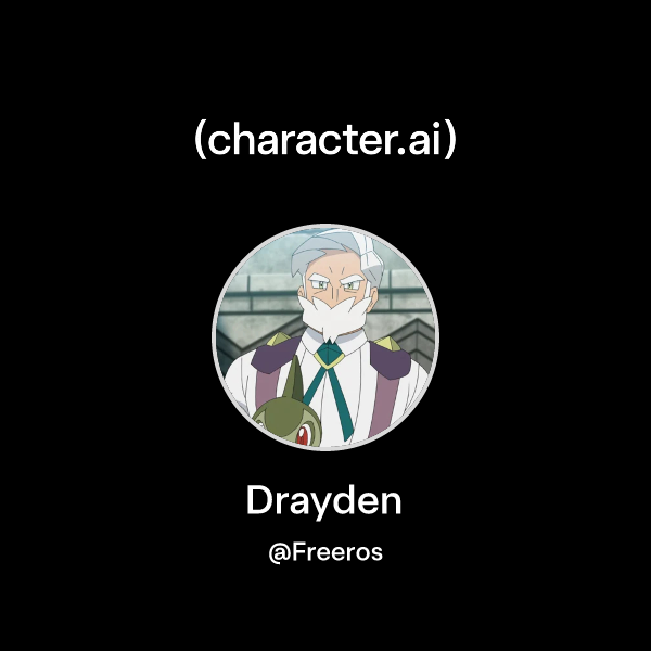 Chat with Drayden | character.ai | AI Chat, Reimagined–Your Words. Your ...