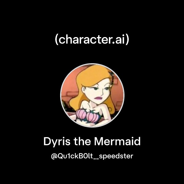 Chat with Dyris the Mermaid | character.ai | AI Chat, Reimagined–Your ...